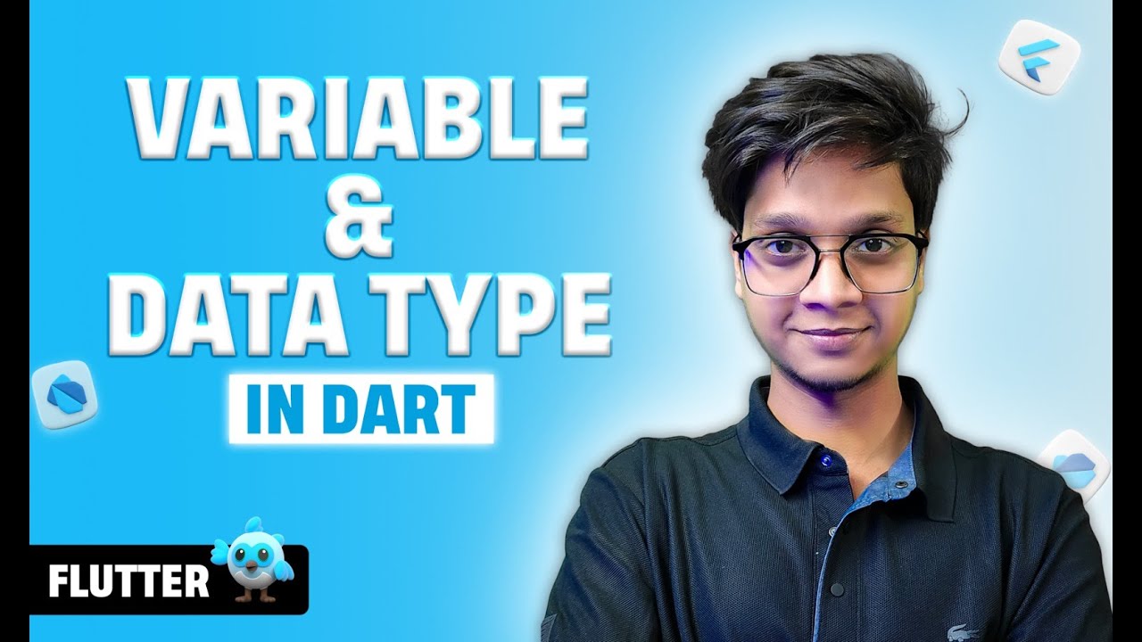Variables and Data Types Tutorial | Dart | Learn Flutter Step-by-Step