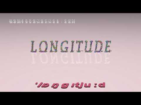 longitude - pronunciation + Examples in sentences and phrases