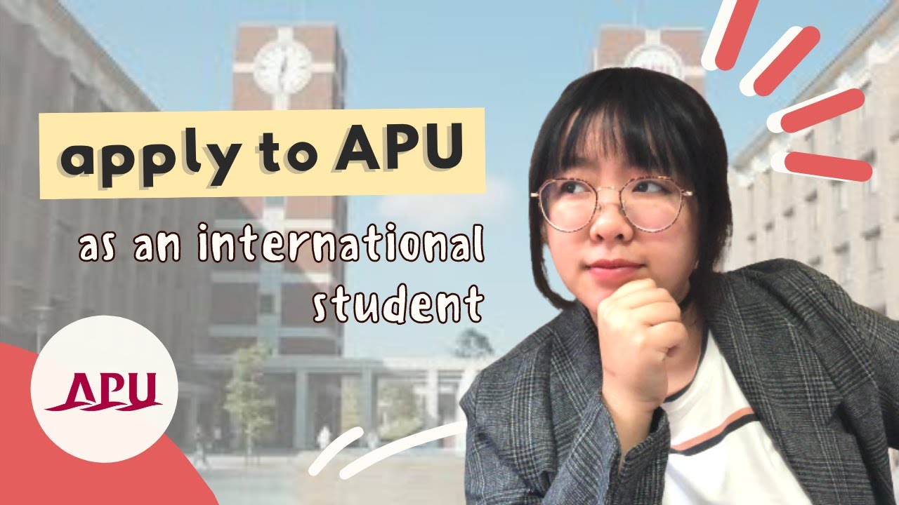 🇯🇵 (EVERYTHING EXPLAINED) How to apply to APU as an International Student | Annie Hoang
