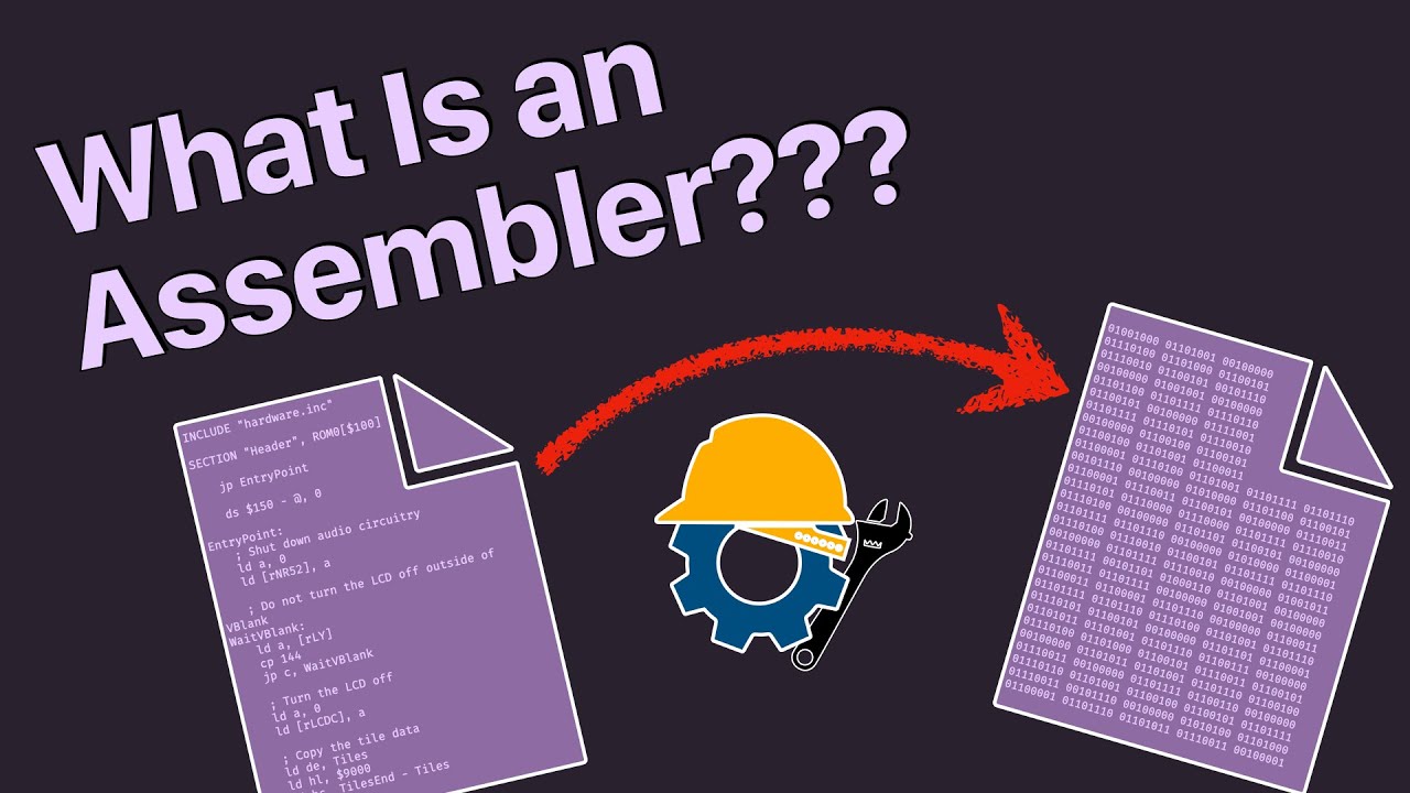 What is an Assembler? - An introduction to Assembly/Assembler