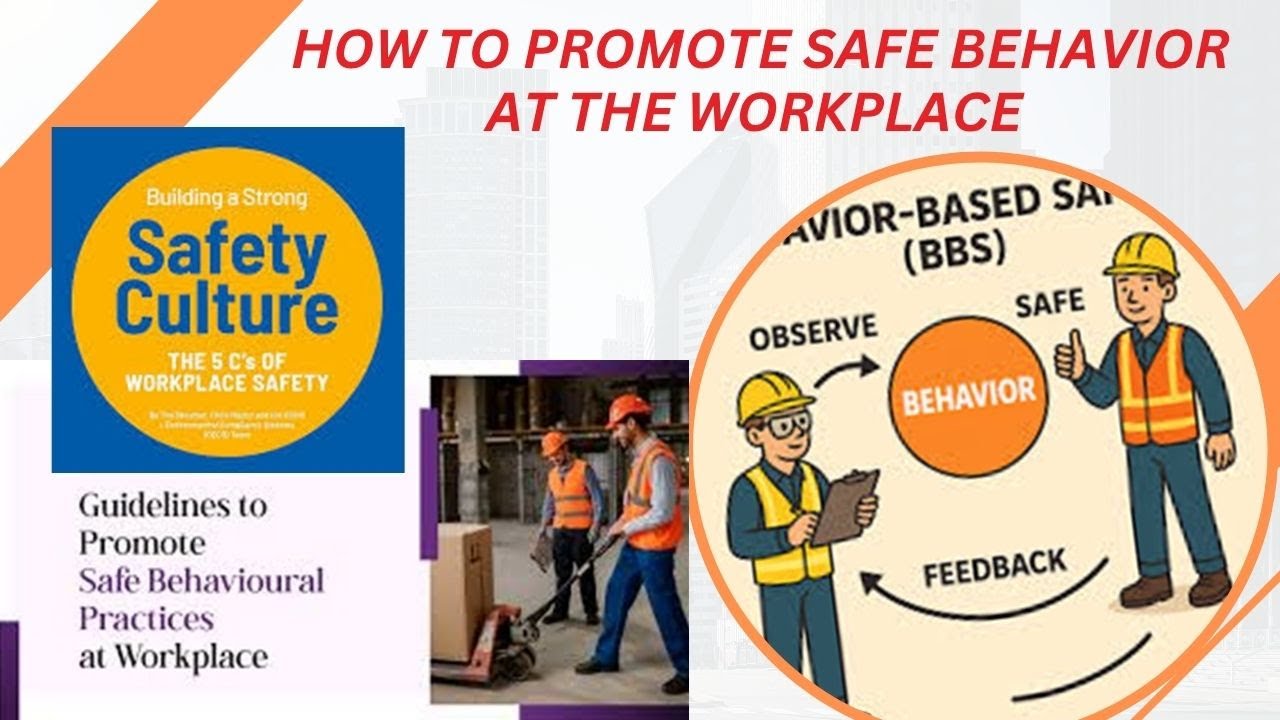 How to Promote Safe Behavior at the Workplace