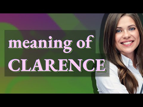 Clarence | meaning of Clarence