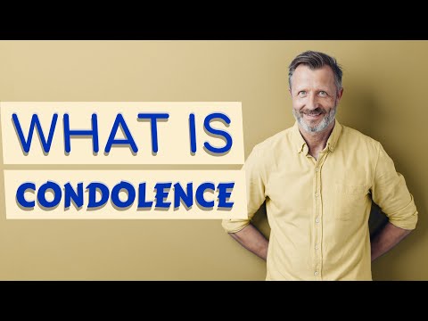 Condolence | Definition of condolence π π