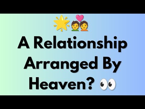 ππ A Relationship Arranged By Heaven? Discover The Truth About Whoβs Coming For You! π