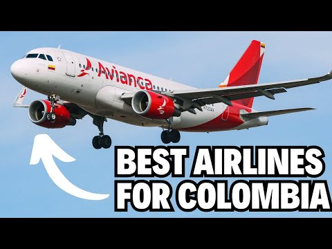 What AIRLINES Should I Fly To COLOMBIA?