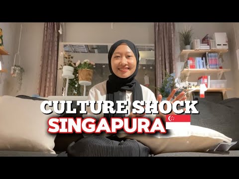 CULTURE SHOCK SINGAPURA