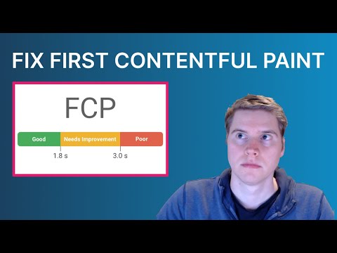 How to improve First Contentful Paint on your website