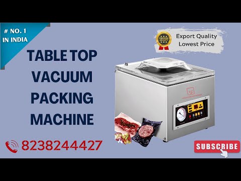 Vacuum Packing Machine - Table Top Vacuum Packaging Machine ...