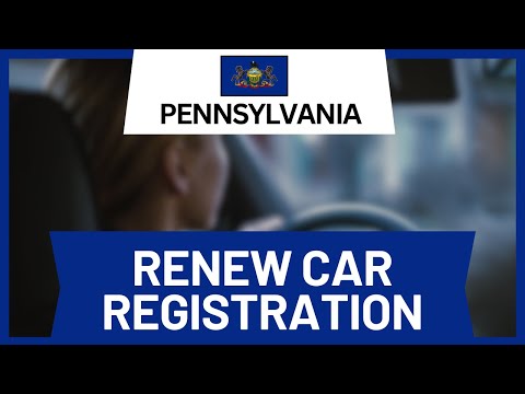 How to Renew Car Registration Online PA (Pennsylvania)