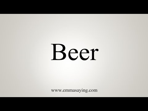 How To Say Beer