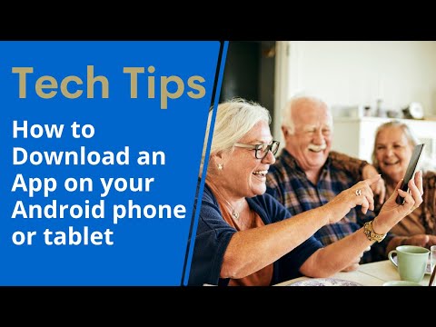 How to Download an App on your Android phone or tablet