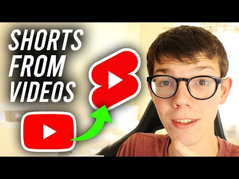 How To Make Shorts From YouTube Videos - Full Guide