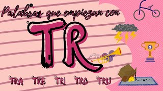 10 palabras con tr - Educatics
