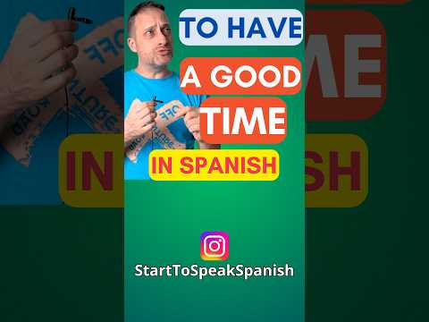 How To Say TO HAVE A GOOD TIME In Spanish #onlinespanish #learnspanish #spanishforbeginners #spanish
