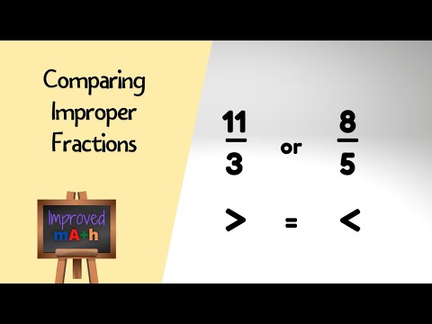 How To Compare Improper Fractions