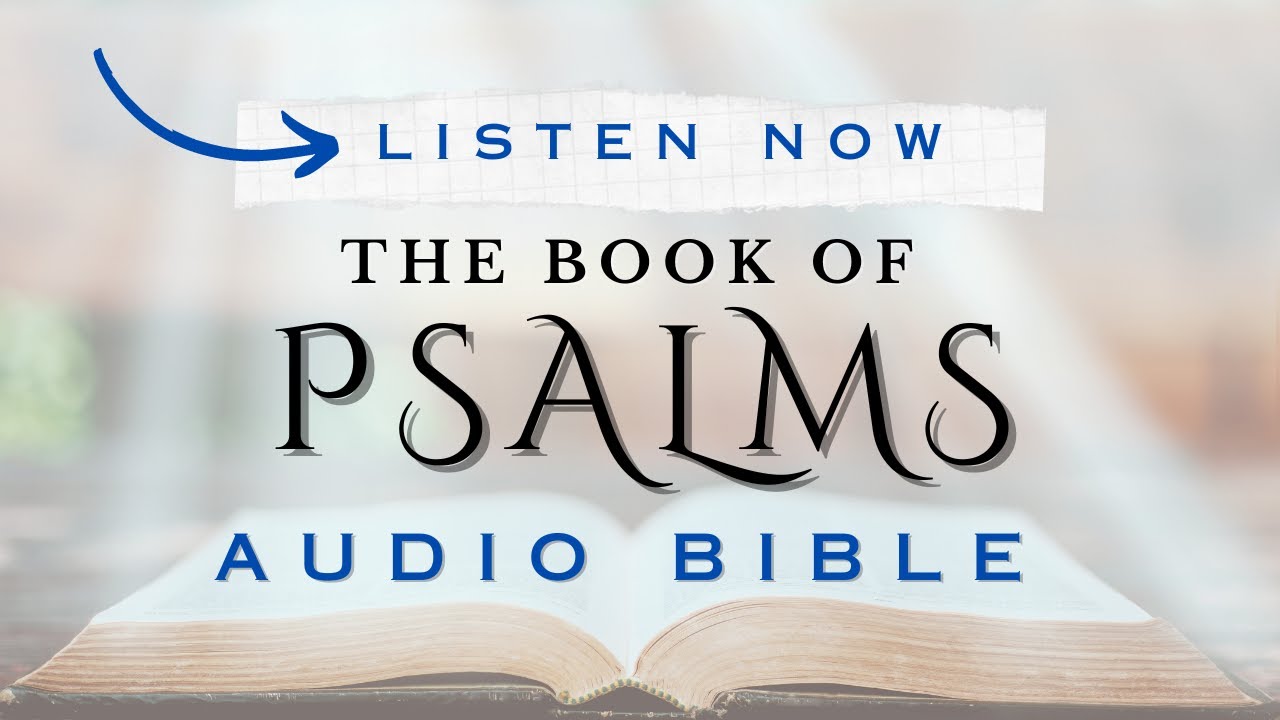 Psalms – Full Audio Bible Reading | Word God NKJV Audiobook w/Text - Landscapes-Music | Psalm 1-150