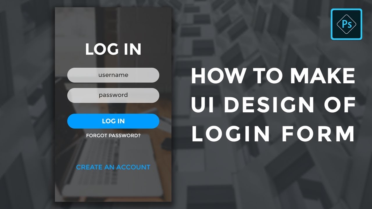 Login Form - Ui Design | Adobe Photoshop | SKILLS
