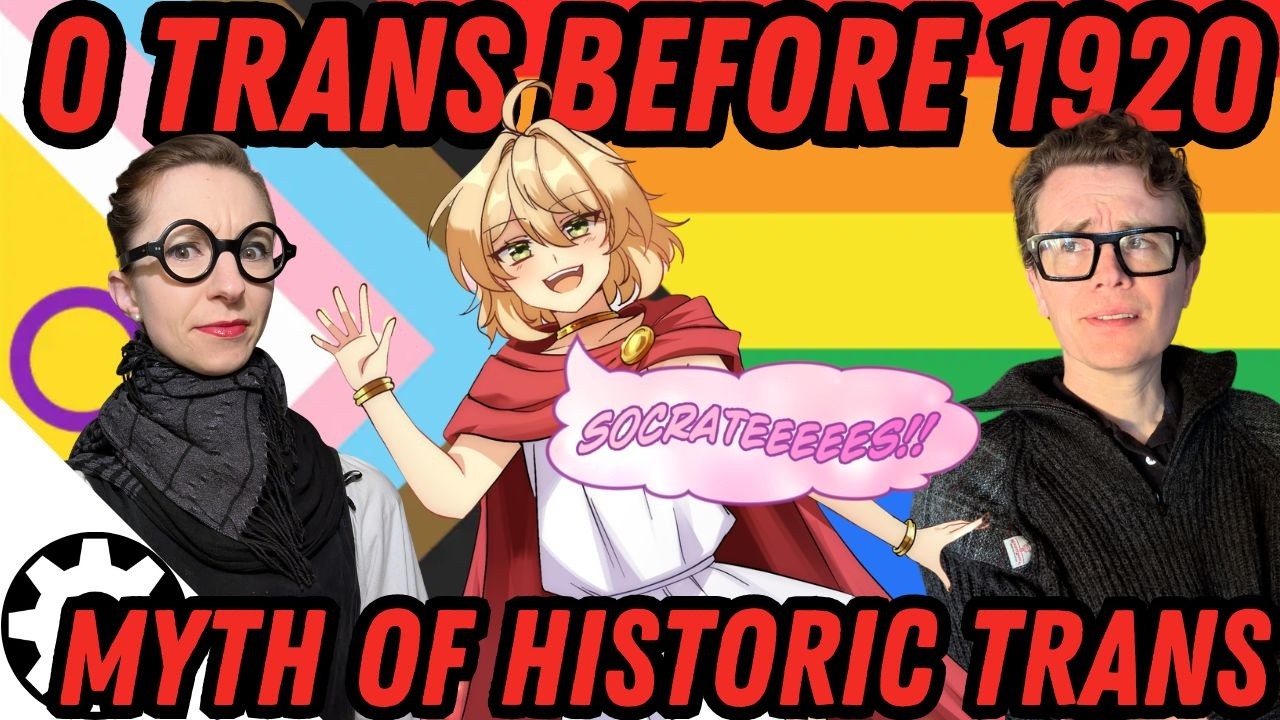 The Year Trans Was Invented (Gender Dysphoria Absent From the Historic Record)