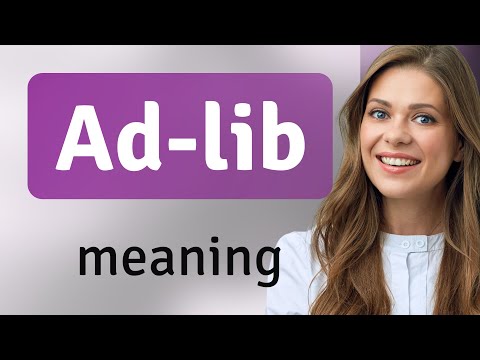 Exploring the Phrase "Ad-lib" in English!