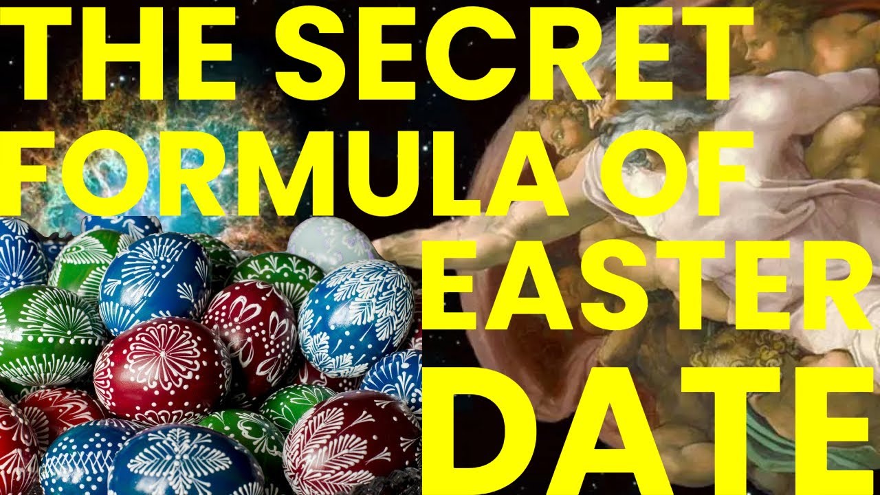 How Is The Date Of Easter Determined? The Secret Formula