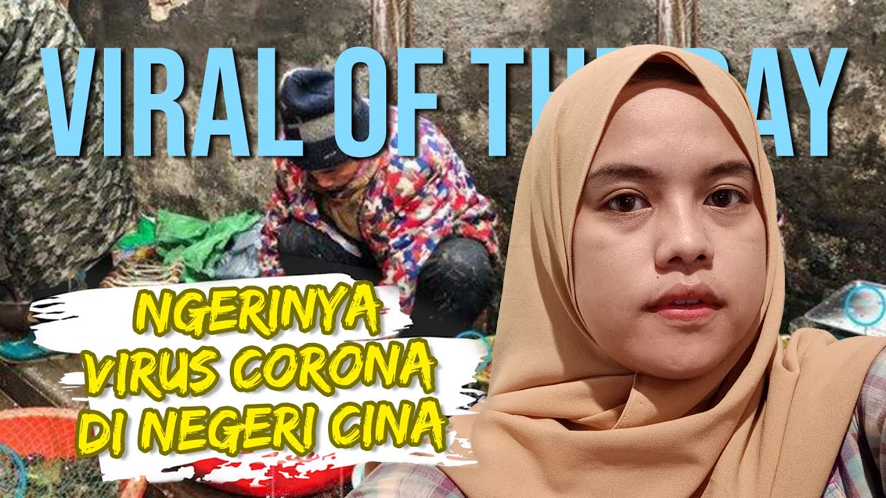 VIRAL HARI INI: Mencekamnya Cina karena Virus Corona, Korban Kejang dan ...