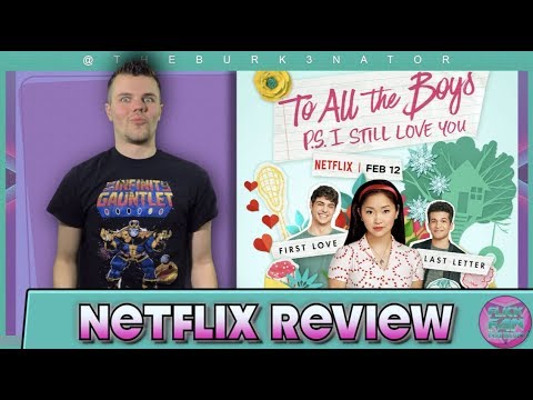 To All the Boys 2 P.S. I Still Love You Netflix Movie Review