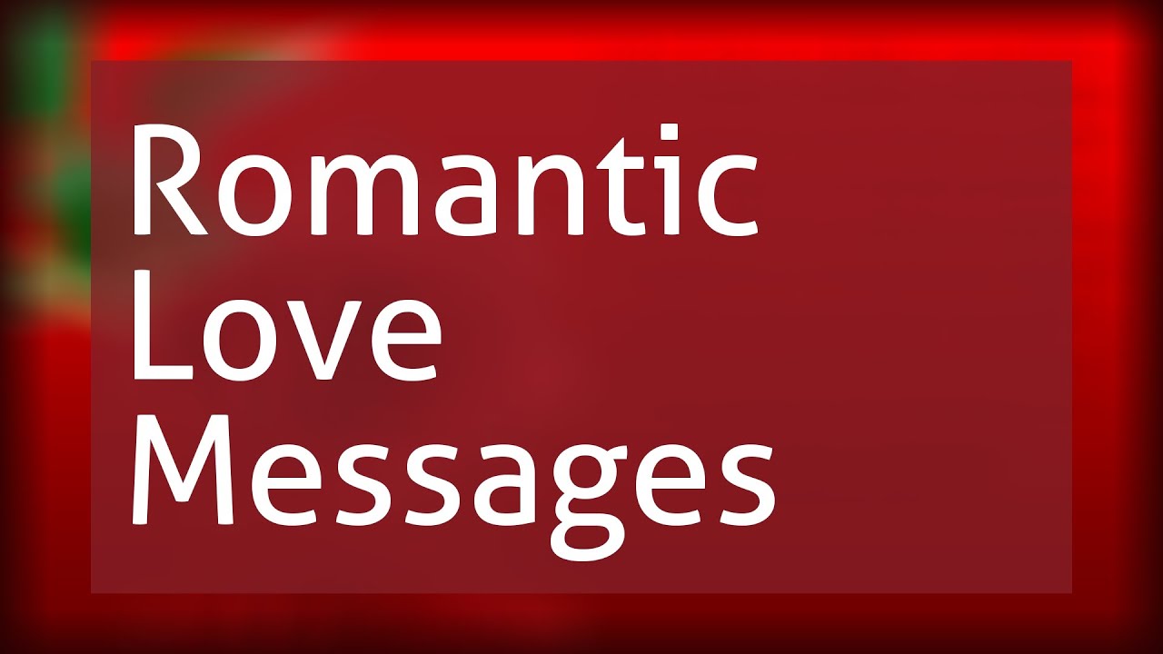 Romantic Love Messages For Her