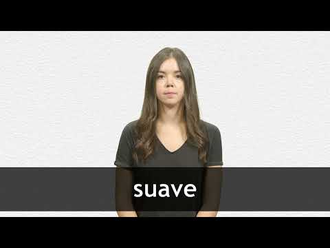 English Translation of “SUAVE” | Collins Spanish-English Dictionary