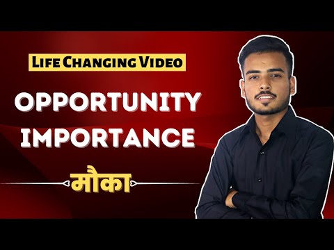 Opportunity Importance | Best Motivational Story In Hindi | Grab The Opportunity