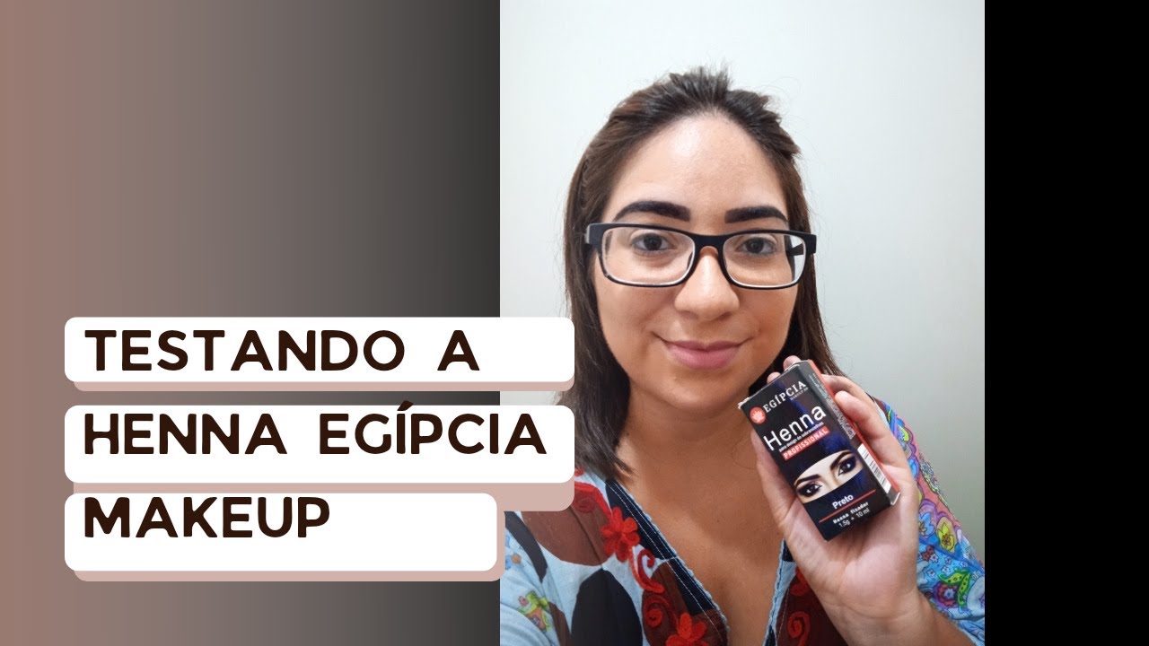 TESTANDO A HENNA DE SOMBRANCELHA EM CASA