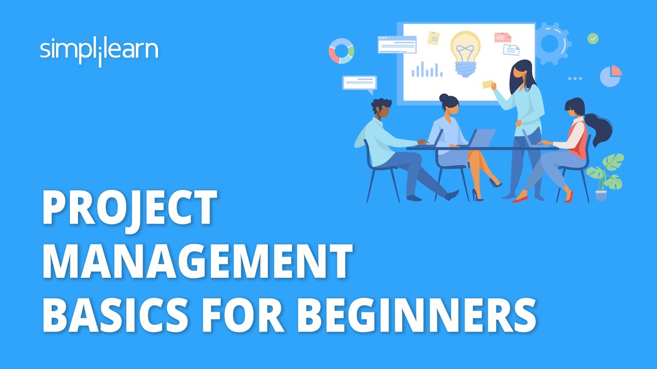 Project Management Basics For Beginners | Project Management Basics Course 2026 | Simplilearn