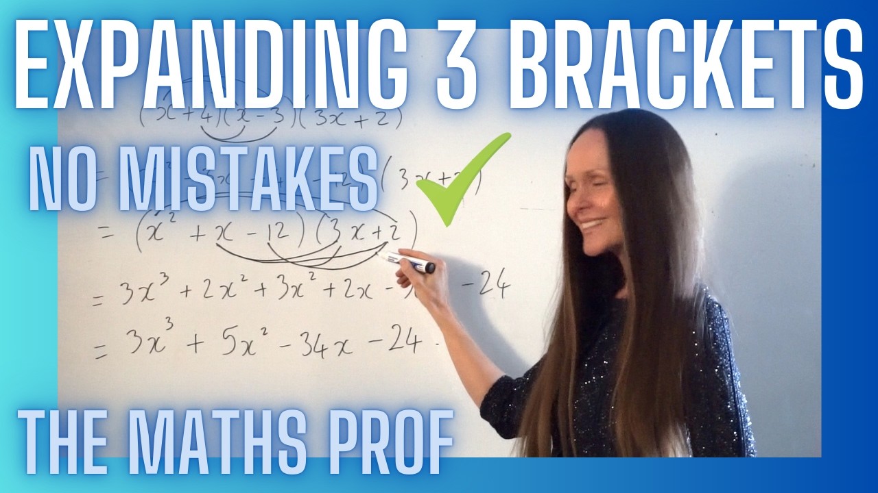 Expanding Triple Brackets - The Maths Prof