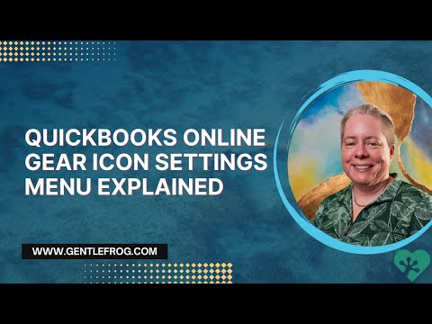 QuickBooks Online Gear Icon Settings Menu Explained