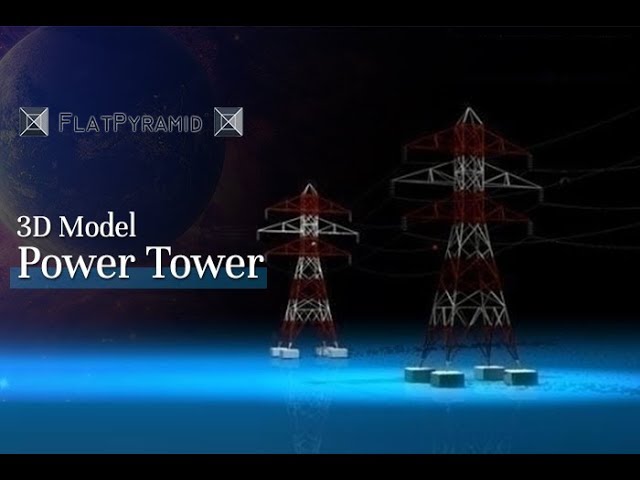 Power tower 3D Model - FlatPyramid