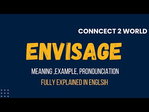 What Does envisage Means || Meanings And Definitions With envisage in ENGLISH