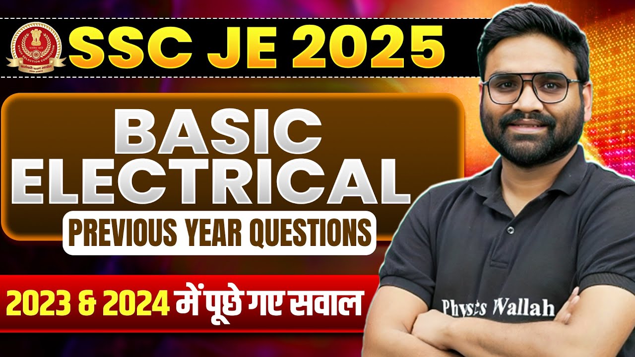 SSC JE 2025 | Basic Electrical | SSC JE Previous Year Question Paper | Electrical Engineering