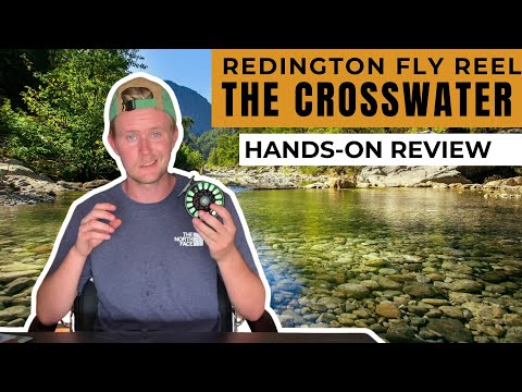 Redington Crosswater Fly Reel Review (Hands-On & Tested