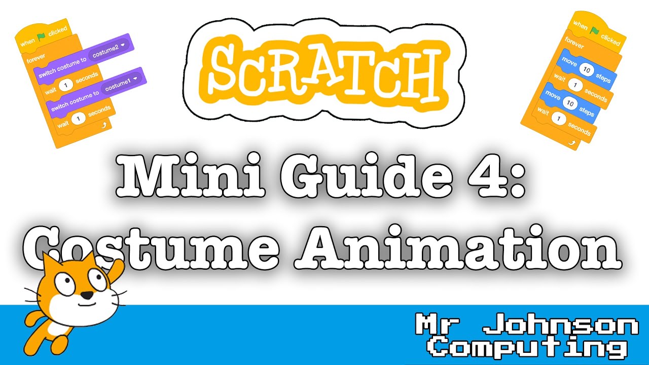 Scratch: Mini Guide 4 - Costume Animations
