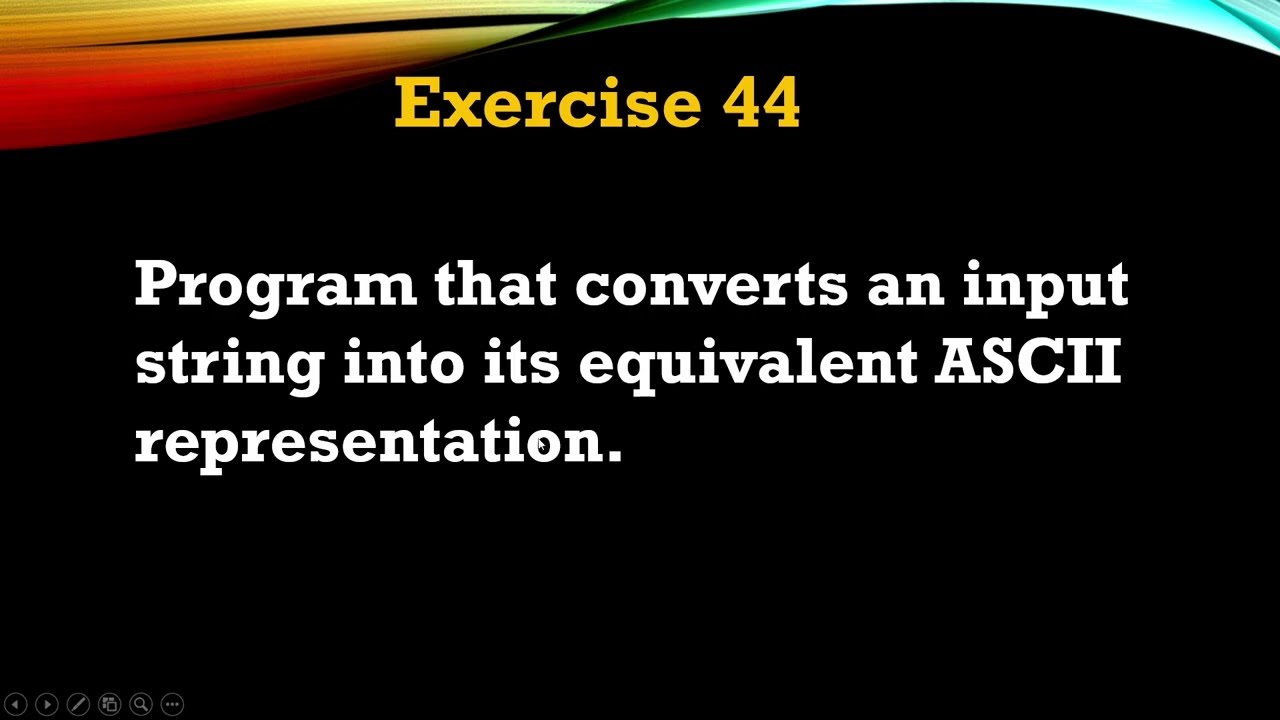 #44 Exercise - ASCII String Conversion Program.