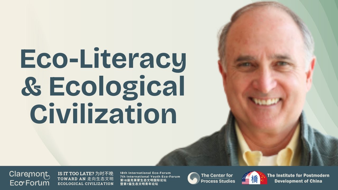 Eco-Literacy & Ecological Civilization | David Orr