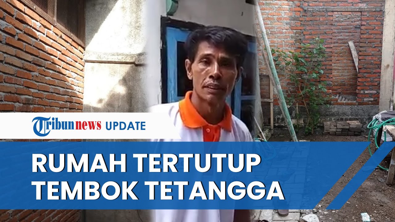 Curhatan Pilu Keluarga di Mataram yang Akses Rumah Ditutup Tembok oleh ...