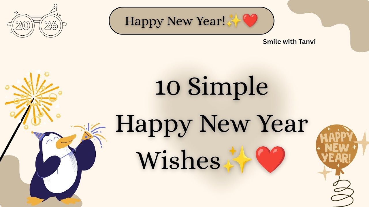 10 simple happy new year wishes 2026 | happy new year 
