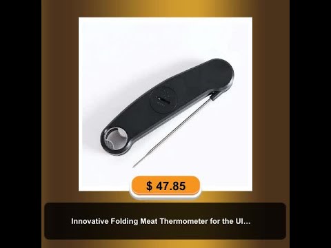 Innovative Folding Meat Thermometer for the Ultimate Kitchen