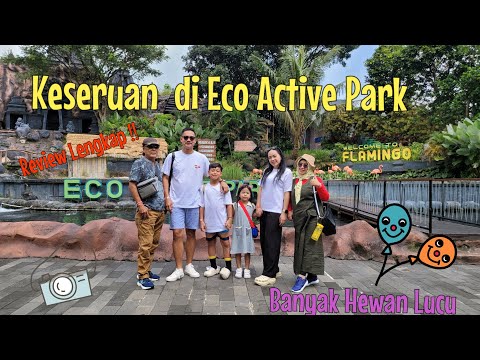 REVIEW LENGKAP & UPDATE ECO GREEN PARK. ECO ACTIVE PARK BATU MALANG .