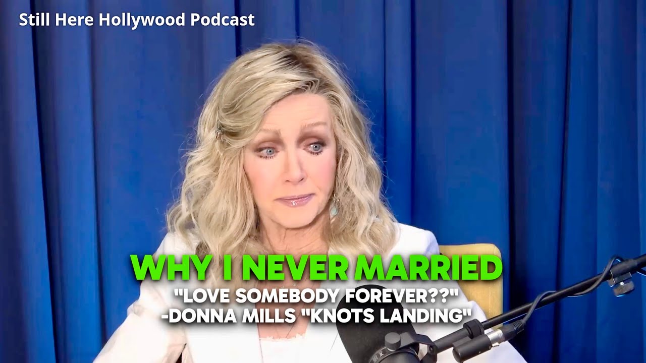 The Real Reason Why I Never Married. -Donna Mills 