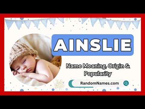 Ainslie - Baby Boy Name Meaning, Origin & Popularity - RandomNames.com