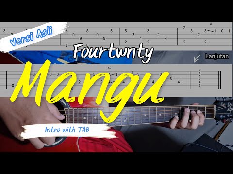 Mangu - Fourtwnty Tutorial Kunci Gitar Versi Asli + TAB Intro PETIKAN