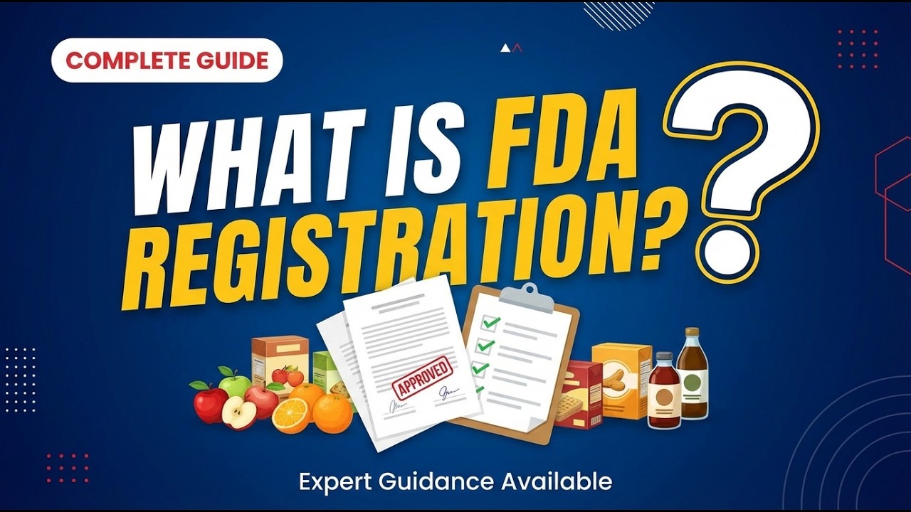 What is FDA Registration? | Everything You Need to Know (2026 Guide)