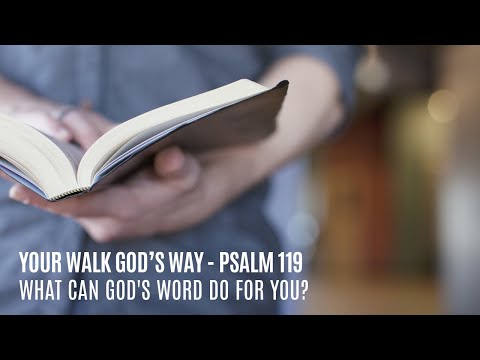 Pastor Dave: Psalm 119:1-16 - What Can God's Word Do for You?