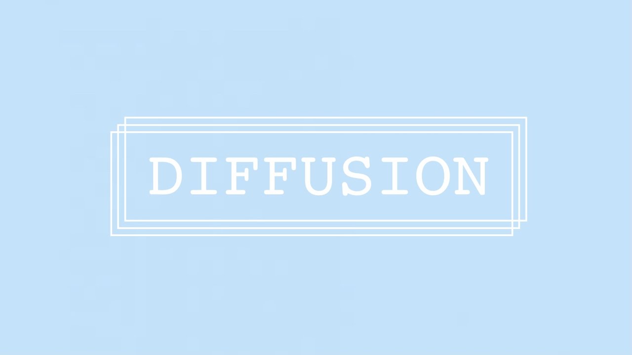 DIFFUSION [GCSE BIOLOGY]